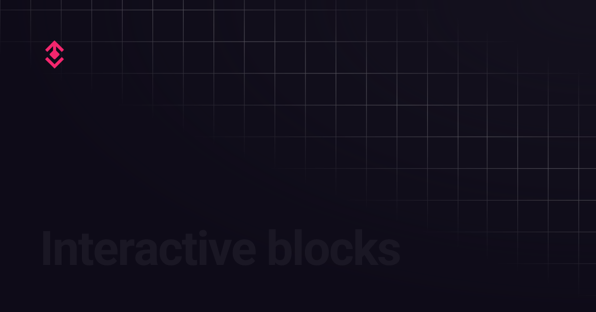 Interactive blocks | Codefortify Docs